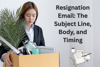 Resignation Email: The Subject Line, Body, and Timing That Get It Done ...